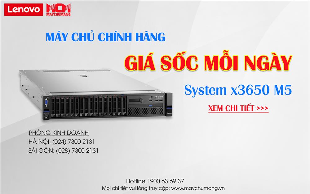 Máy chủ Lenovo System x3650 M5 chính hãng - Giá sốc mỗi ngày ...